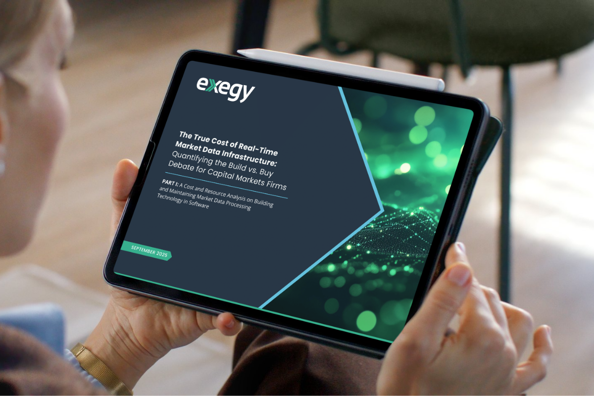 The True Cost of Real-Time Market Data Infrastructure Part I | Exegy